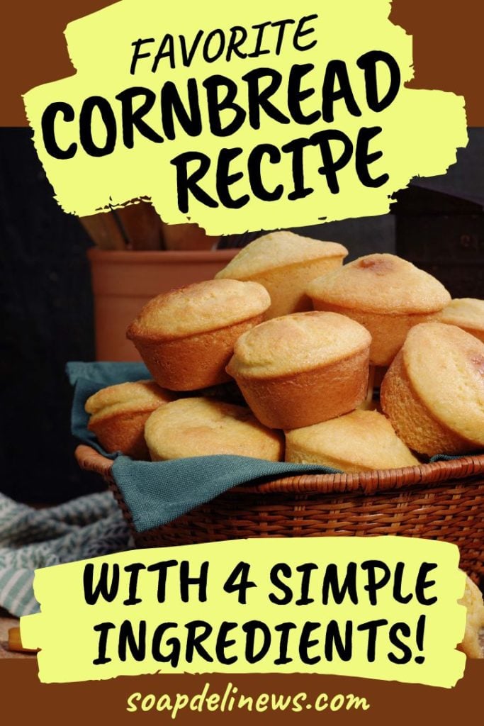 My Favorite Cornbread Recipe with Just 4 Ingredients That Even Kids Love