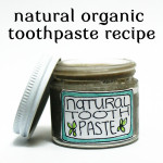 All Natural Homemade Toothpaste Recipe