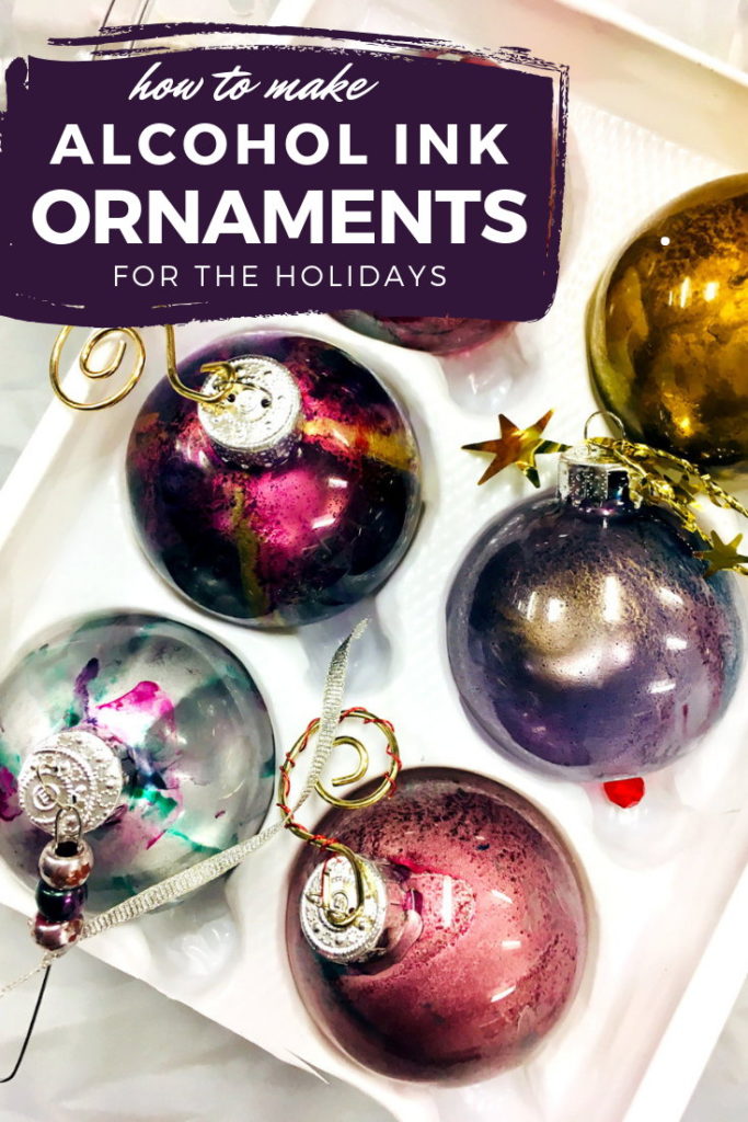 Alcohol Ink Ornaments DIY (Video Tutorial for the Holidays)