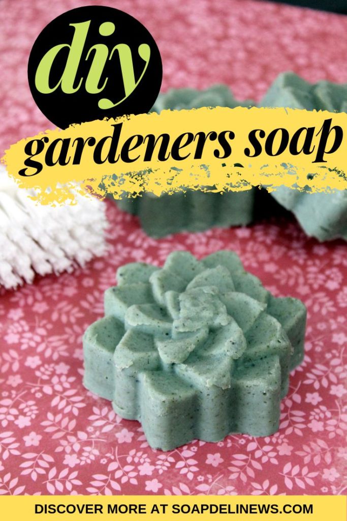 Gardeners Soap Recipe with Exfoliating Botanicals - Soap Deli News