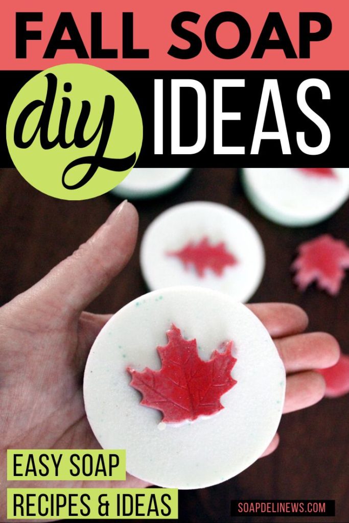 Fall Soap Ideas: Creative Homemade Soap Recipes & DIY Ideas for Fall