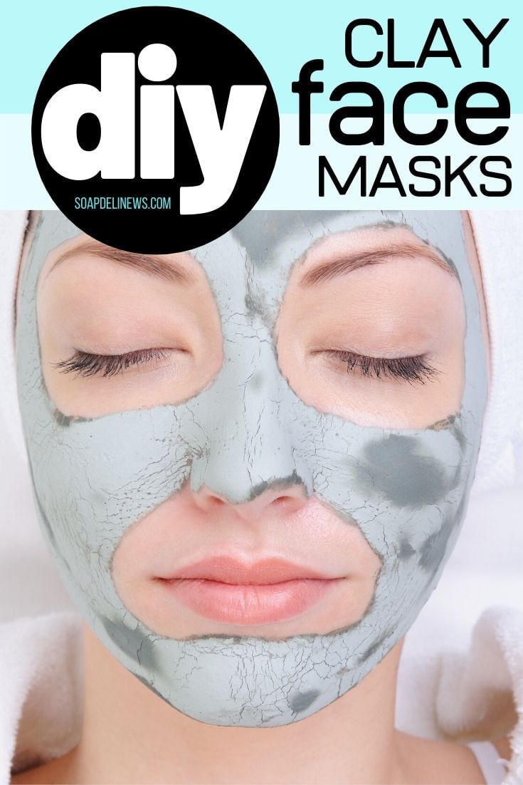 DIY Clay Masks (How to Make Spa Quality Face Masks at Home)