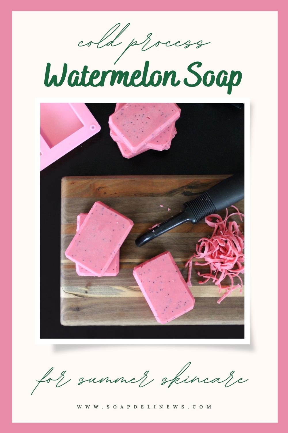 Watermelon Soap Recipe with Skin Brightening Vitamin C for Glowing Skin