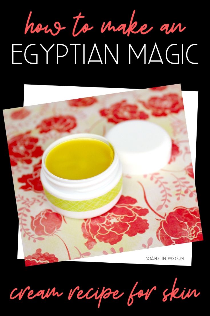 DIY Egyptian Magic Cream Recipe for Natural Beauty & Skin Care